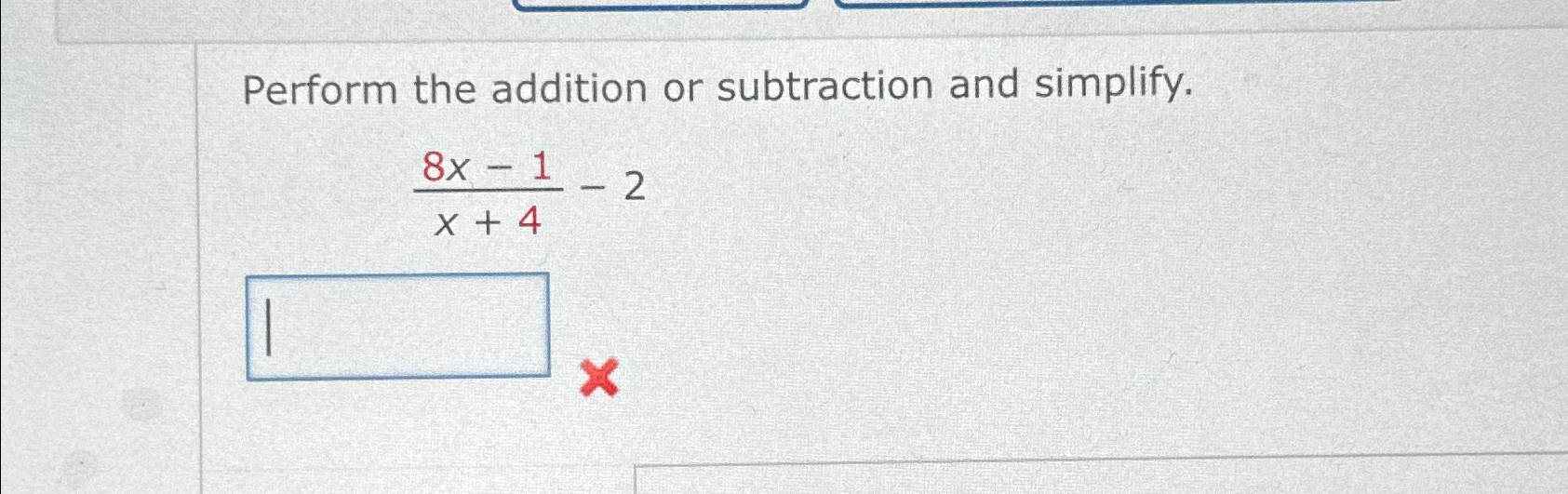 Solved Perform the addition or subtraction and | Chegg.com