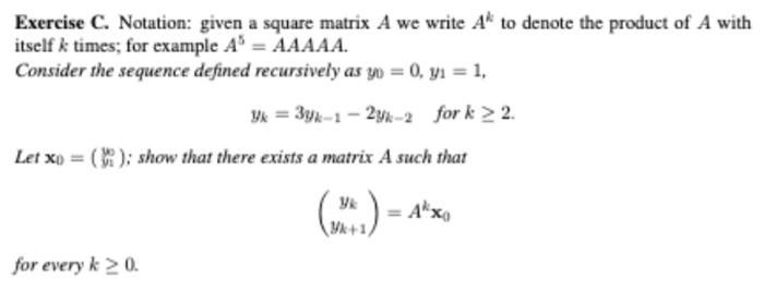 Solved Exercise C. Notation: given a square matrix A we | Chegg.com