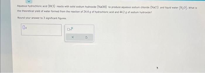 [Solved]: Aqueous hydrochloric acid (HCl) reacts with solid