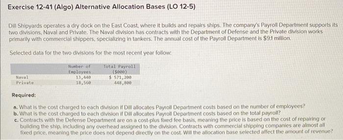 Solved Exercise 12-41 (Algo) Alternative Allocation Bases | Chegg.com