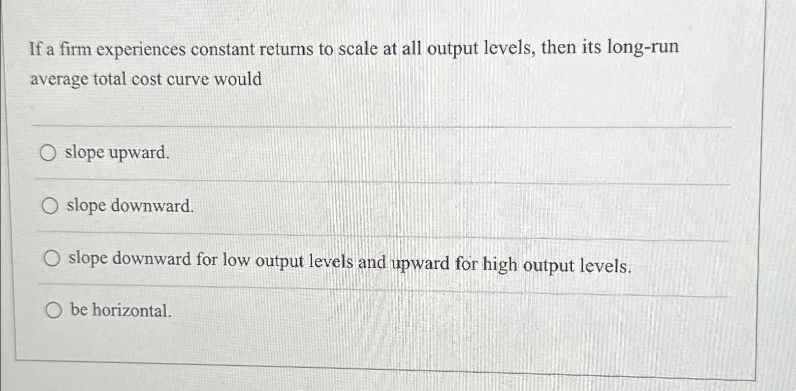 Solved If a firm experiences constant returns to scale at | Chegg.com