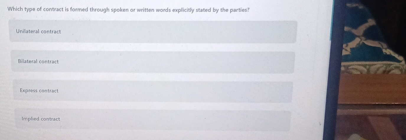 Solved Which type of contract is formed through spoken or | Chegg.com