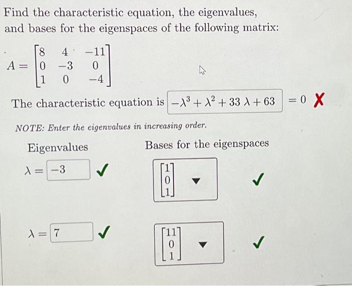 Solved Find the characteristic equation, the eigenvalues, | Chegg.com