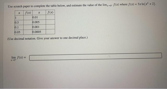 Solved Use scratch paper to complete the table below, and | Chegg.com