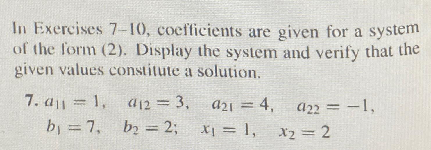 Solved In Exercises 7-10, ﻿coefficients are given for a | Chegg.com