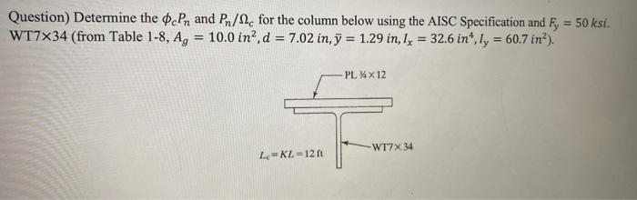 Solved Question) Determine the cPn and Pr/2c for the column | Chegg.com