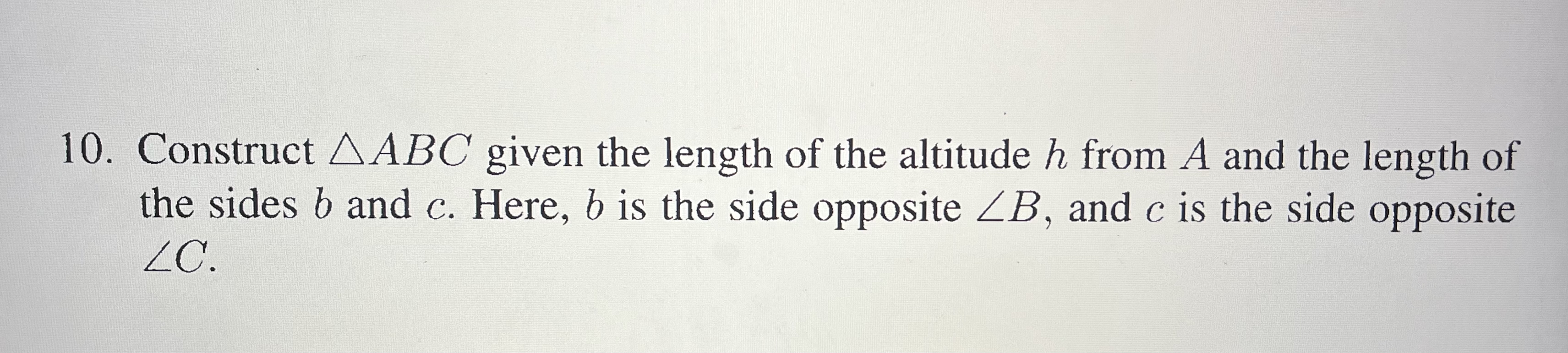 Construct triablgle ABC given the length of the | Chegg.com