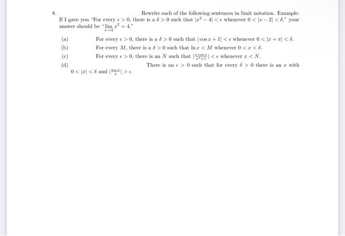 Solved 8. Rewrite each of the following sentences in limit | Chegg.com