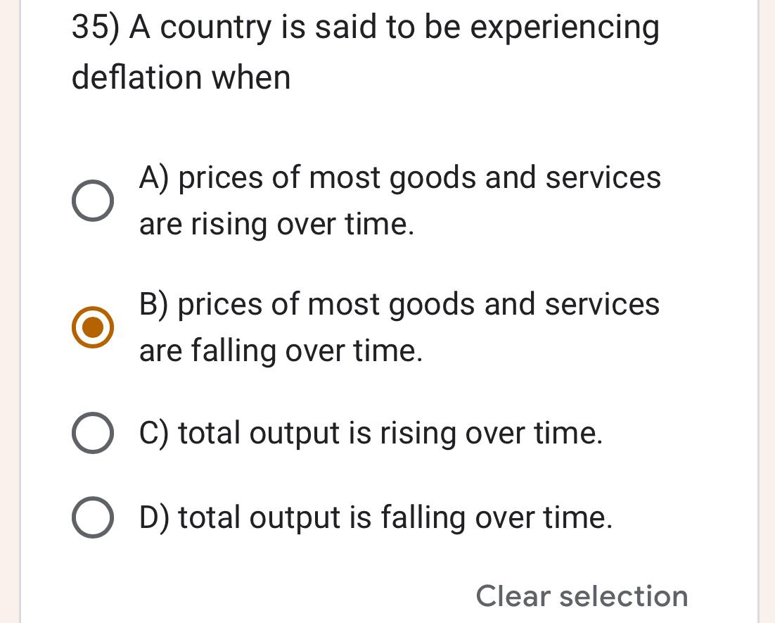 Solved A country is said to be experiencing deflation whenA) | Chegg.com
