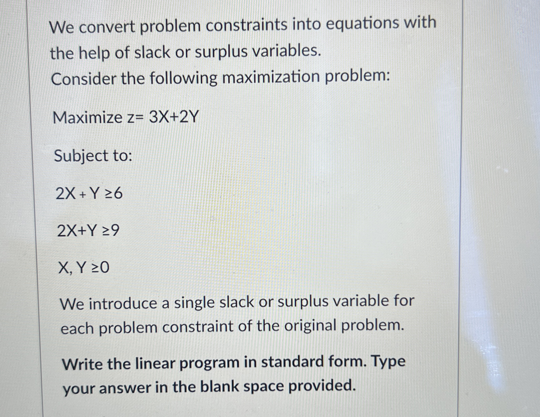 Solved We convert problem constraints into equations with | Chegg.com