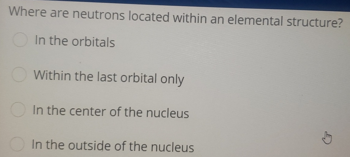 Solved Where are neutrons located within an elemental | Chegg.com