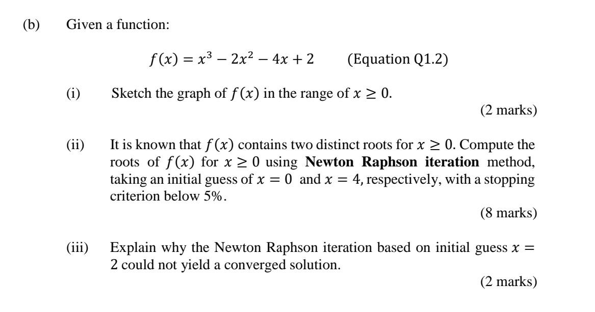 Solved (b) Given a function: f(x) = x3 – 2x2 - 4x + 2 | Chegg.com