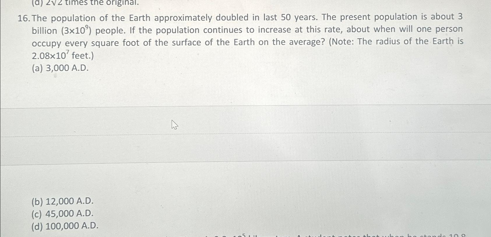 Solved The population of the Earth approximately doubled in | Chegg.com