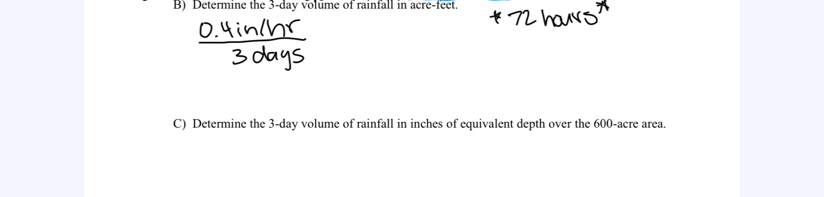 Solved B) ﻿Determine the 3-day volume of rainfall in | Chegg.com