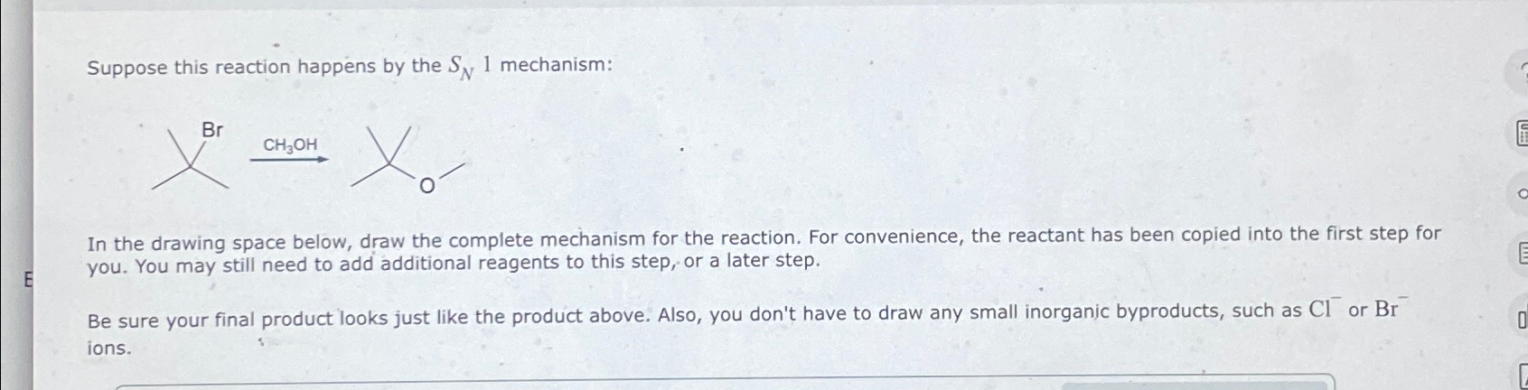 Solved Suppose this reaction happens by the SN1 | Chegg.com