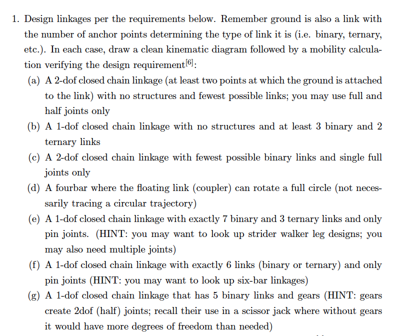 Solved Design linkages per the requirements below. Remember | Chegg.com