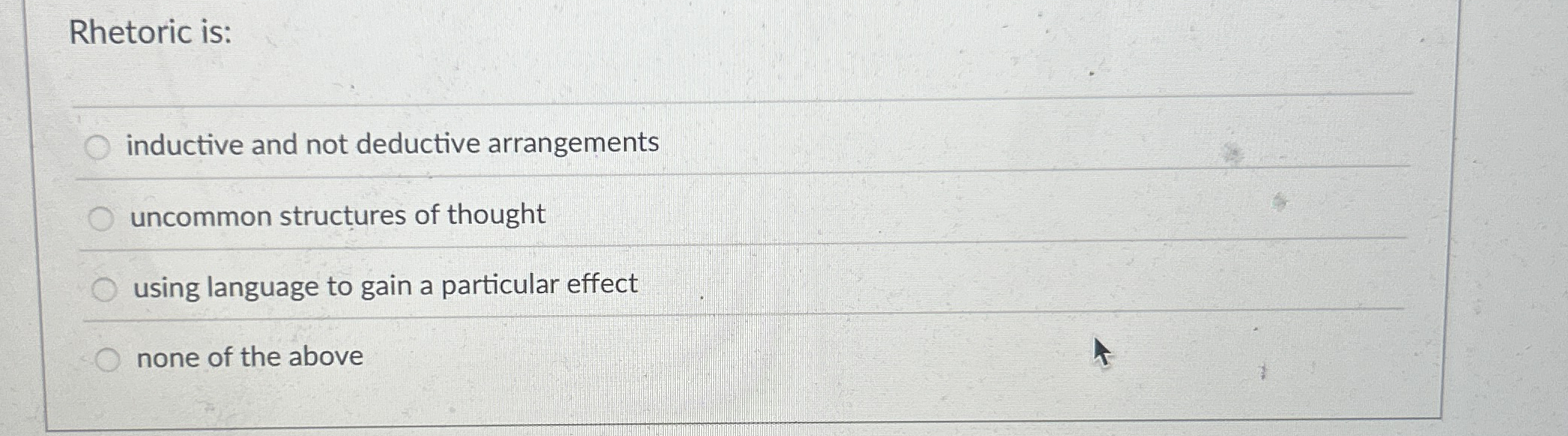 Solved Rhetoric is:inductive and not deductive | Chegg.com