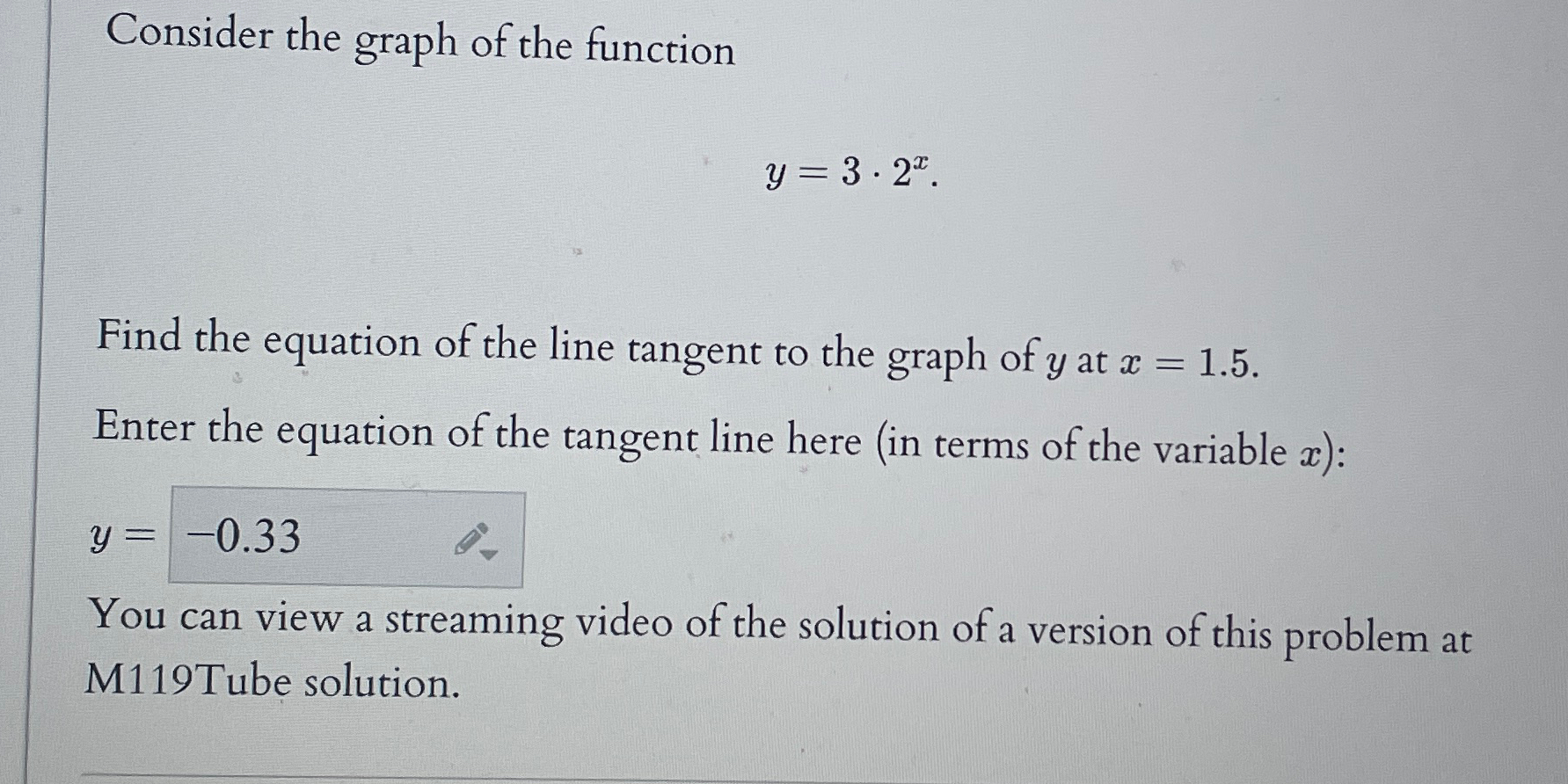 Solved Consider the graph of the functiony=3*2x.Find the | Chegg.com