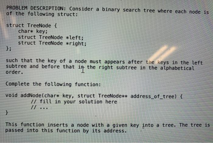 Solved PROBLEM DESCRIPTION: Consider a binary search tree | Chegg.com