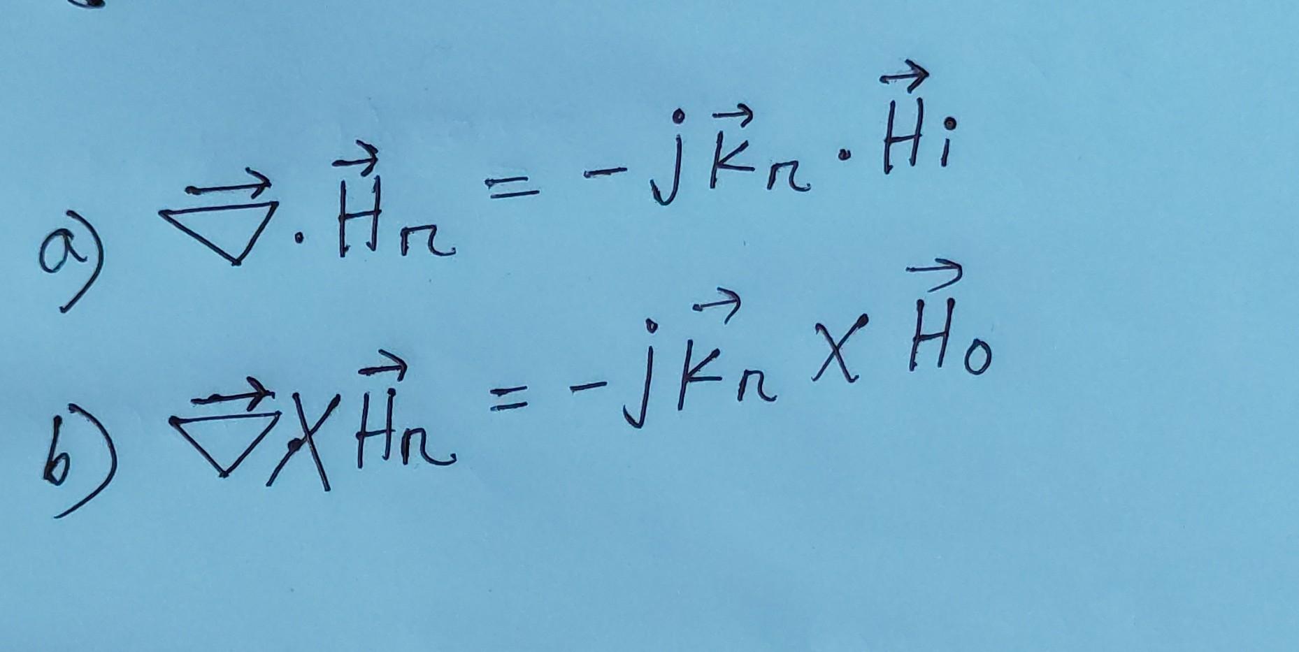 Solved kr 9 a) 3. Hr = jkn. Hi - 6) Xth = - j k r X Å kn Ho | Chegg.com