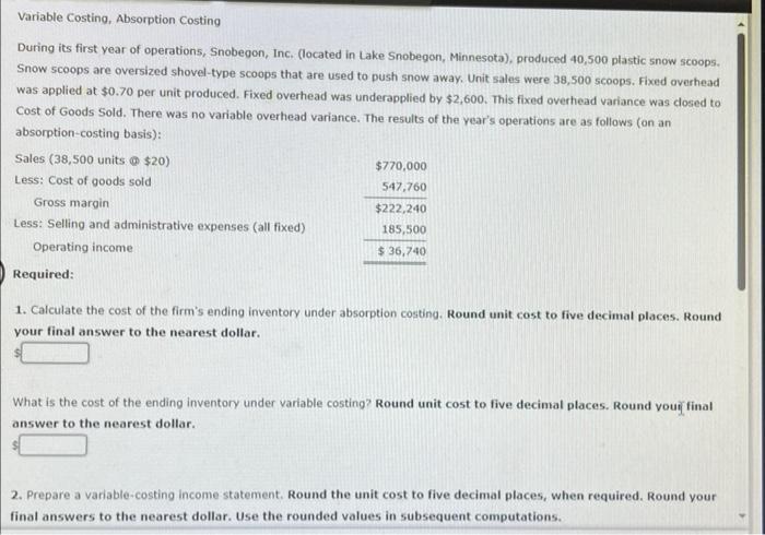 Solved Variable Costing, Absorption Costing During its first | Chegg.com