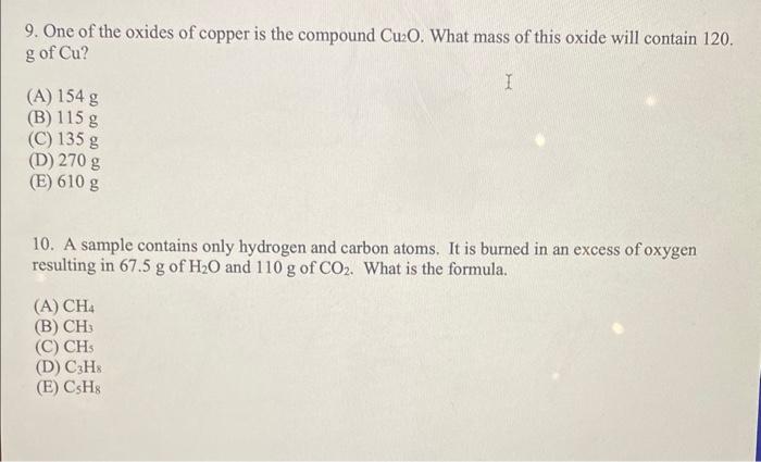 Solved 9. One of the oxides of copper is the compound Cu2O. | Chegg.com