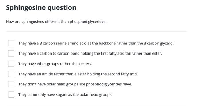 Solved How are sphingosines different than | Chegg.com