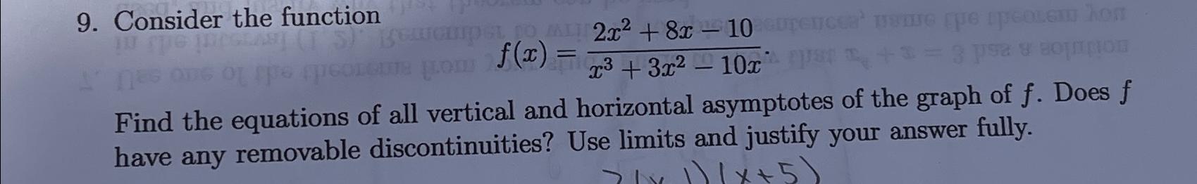 Solved Consider the functionf(x)=2x2+8x-10x3+3x2-10xFind the | Chegg.com