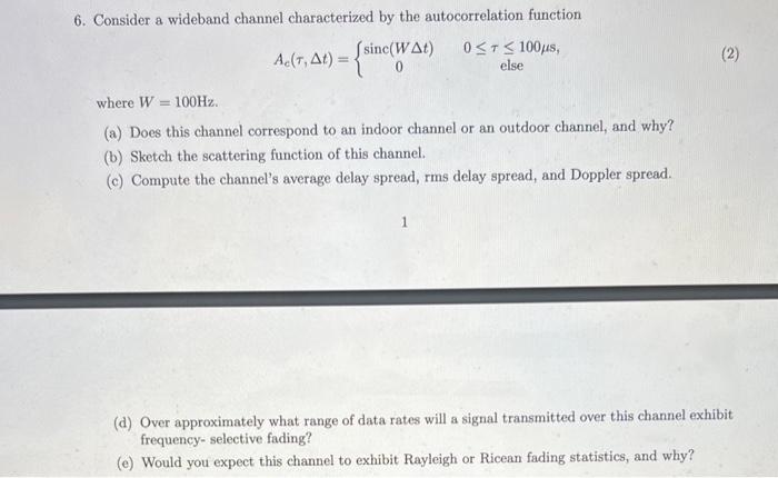 Solved 6. Consider a wideband channel characterized by the | Chegg.com
