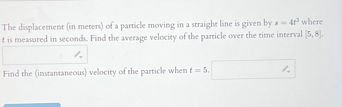 Solved The displacement (in meters) ﻿of a particle moving in | Chegg.com