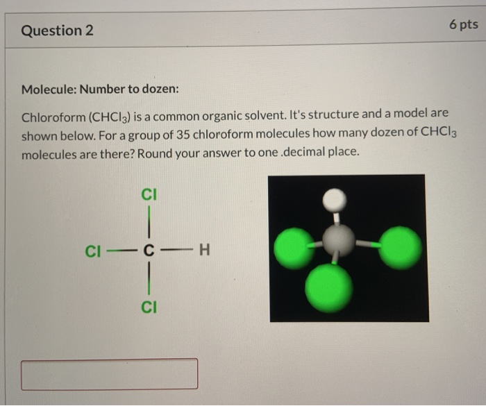 Solved Question 2 6 pts Molecule: Number to dozen: | Chegg.com