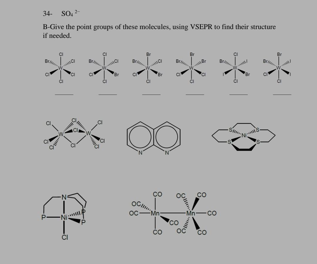 Solved 34- SO4 2- B-Give the point groups of these | Chegg.com