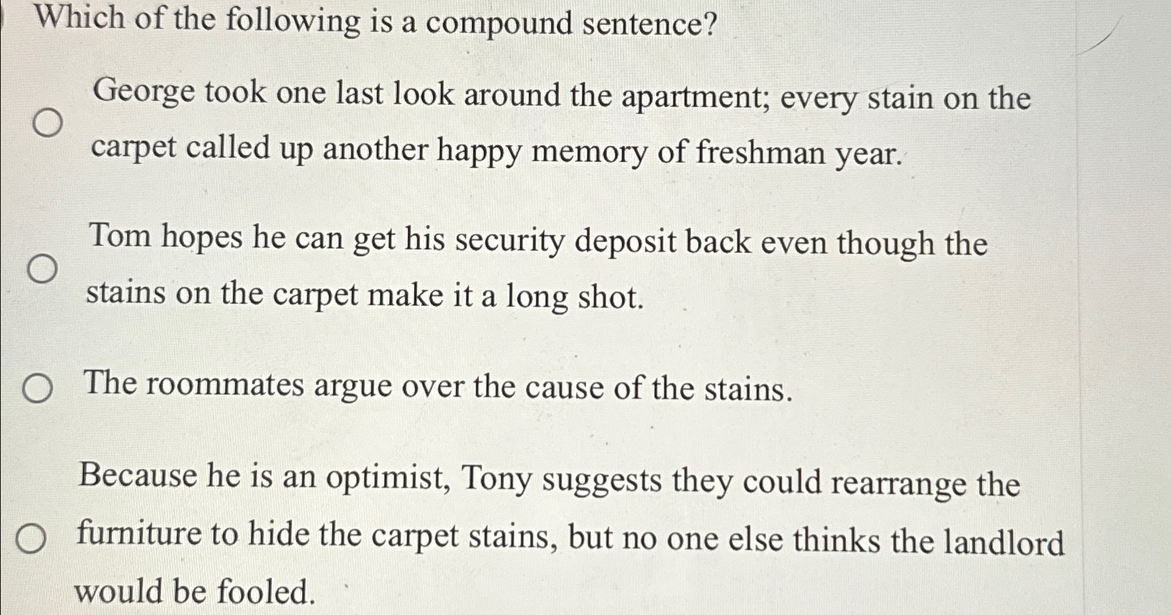 Solved Which of the following is a compound sentence?George | Chegg.com