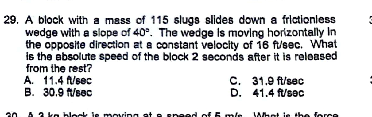Solved A block with a mass of 115 ﻿slugs slides down a | Chegg.com