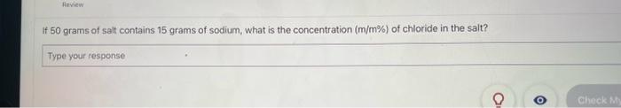 Solved If 50 grams of salt contains 15 grams of sodium, what | Chegg.com