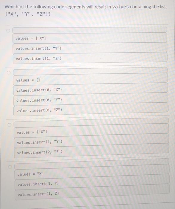 Solved Which of the following code segments will result in | Chegg.com