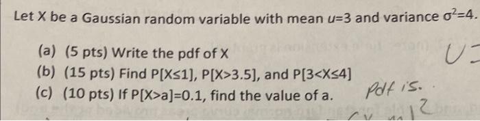 Solved Let X be a Gaussian random variable with mean u=3 and | Chegg.com