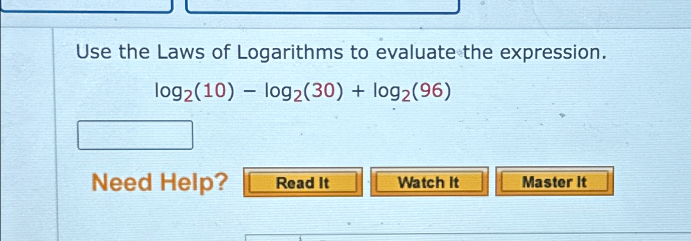 Solved Use the Laws of Logarithms to evaluate the | Chegg.com