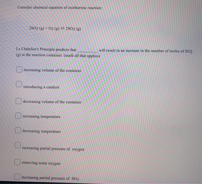 Solved Consider chemical equation of exothermic reaction: | Chegg.com