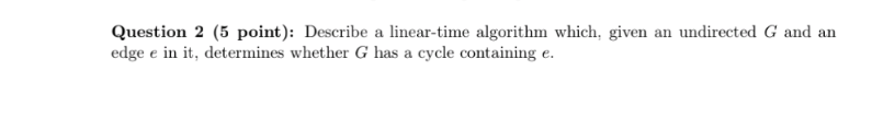 Solved Question 2 5 ﻿point Describe A Linear Time 9143