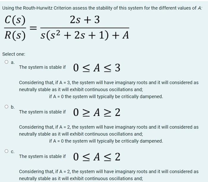 Solved using the routh hurwitz criterion assess the | Chegg.com