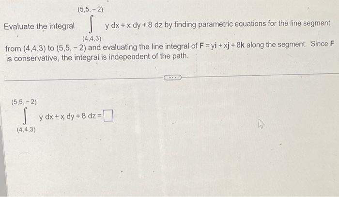Solved evaluate the intergral by finding parametric | Chegg.com