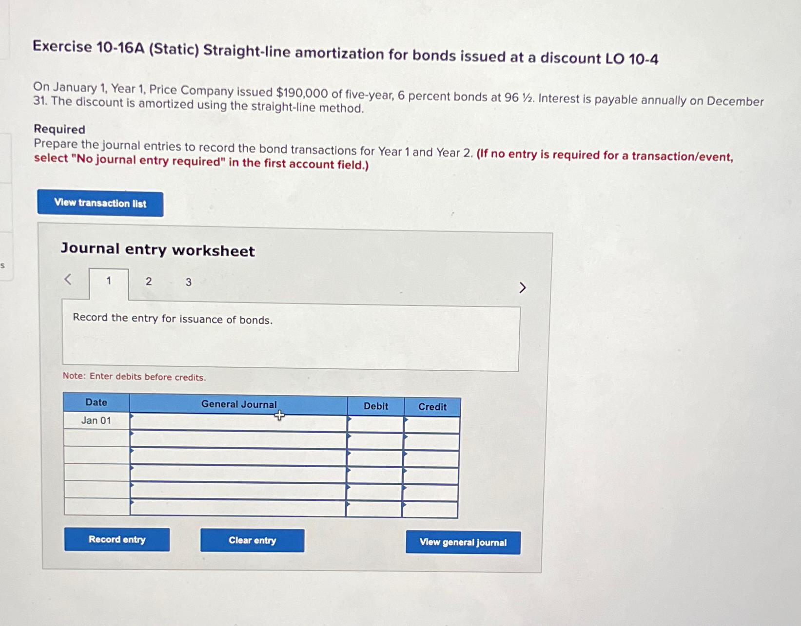 Solved Exercise 10-16A (Static) Straight-line amortization | Chegg.com Solved Exercise 10-16A (Static) Straight-line amortization | Chegg.com
