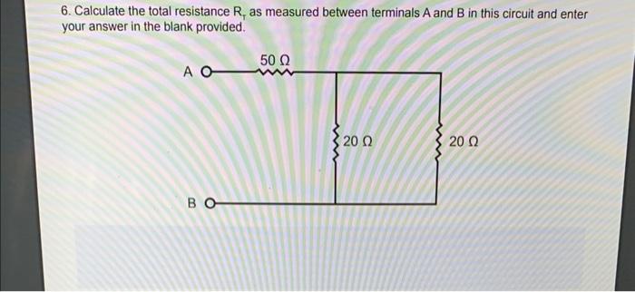 Solved 6. Calculate the total resistance RT as measured | Chegg.com