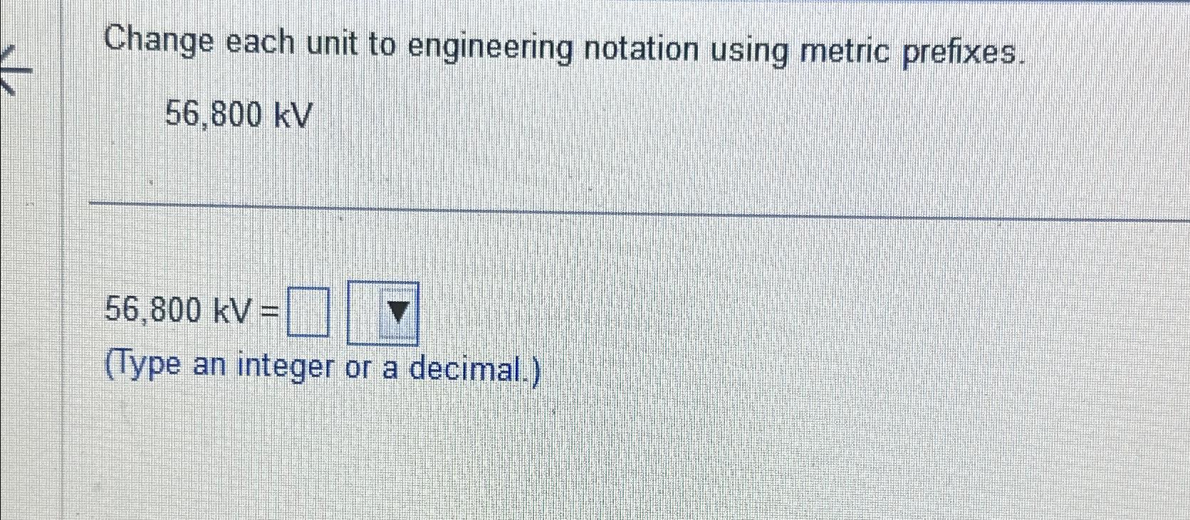 Solved Change each unit to engineering notation using metric | Chegg.com
