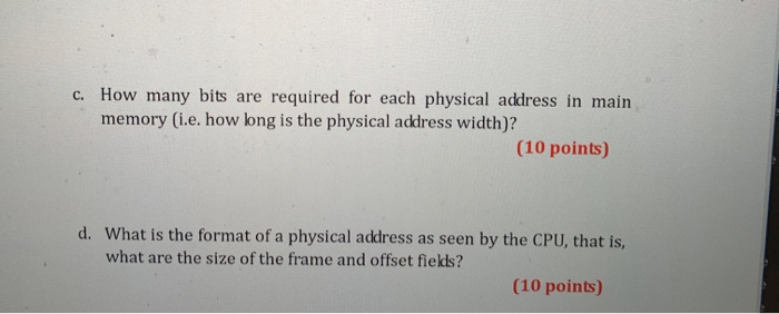 Solved e. Given a virtual memory system below generated by | Chegg.com