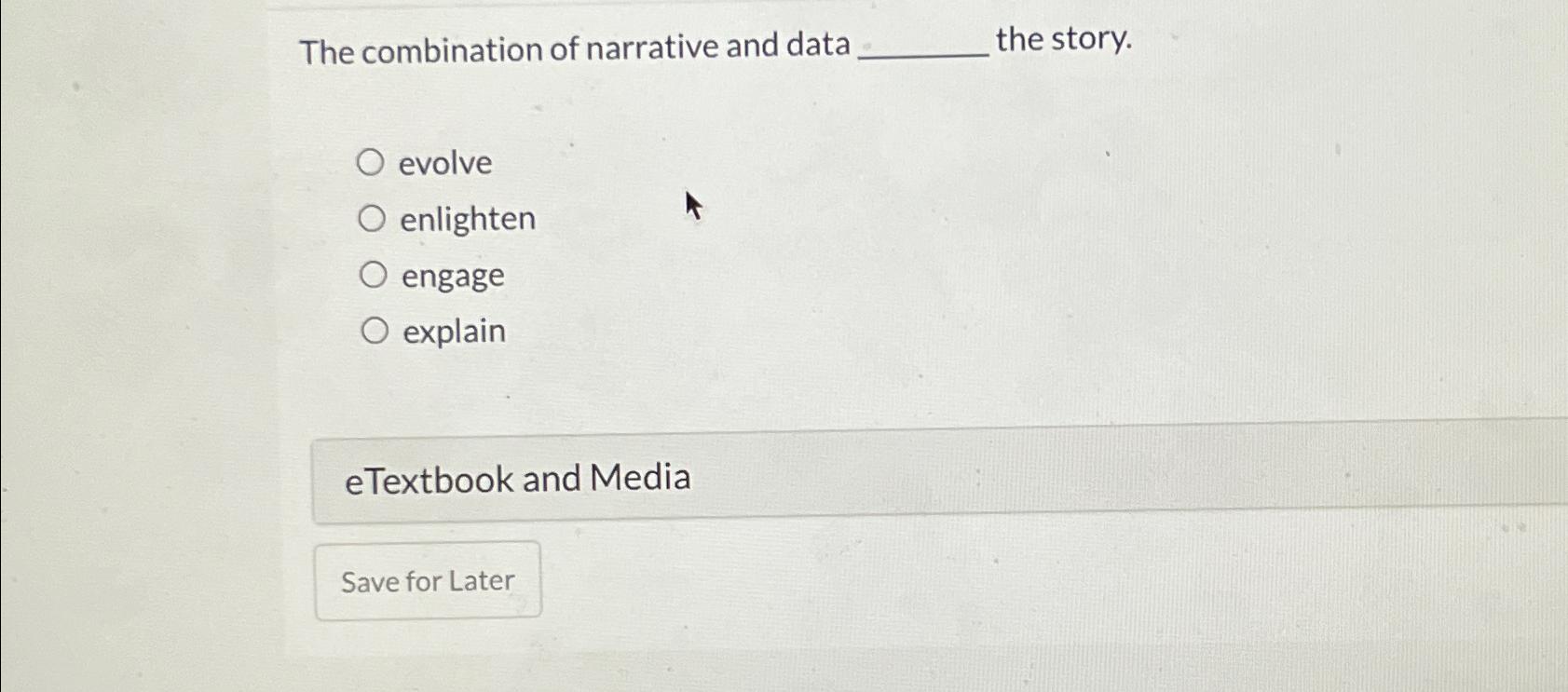 Solved The combination of narrative and data. the | Chegg.com