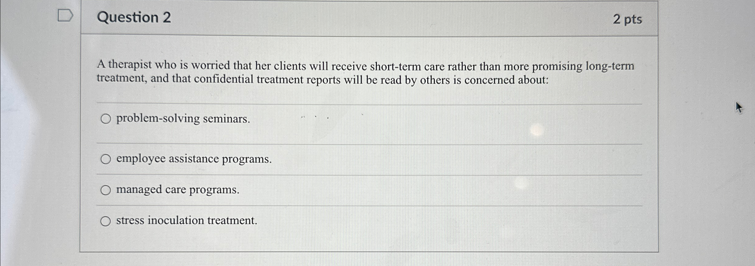 Solved Question 22ptsA therapist who is worried that her | Chegg.com