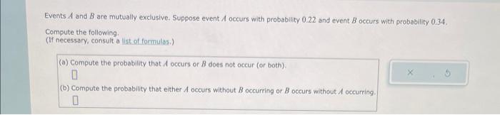 Solved Events A and B are mutually exclusive. Suppose event | Chegg.com