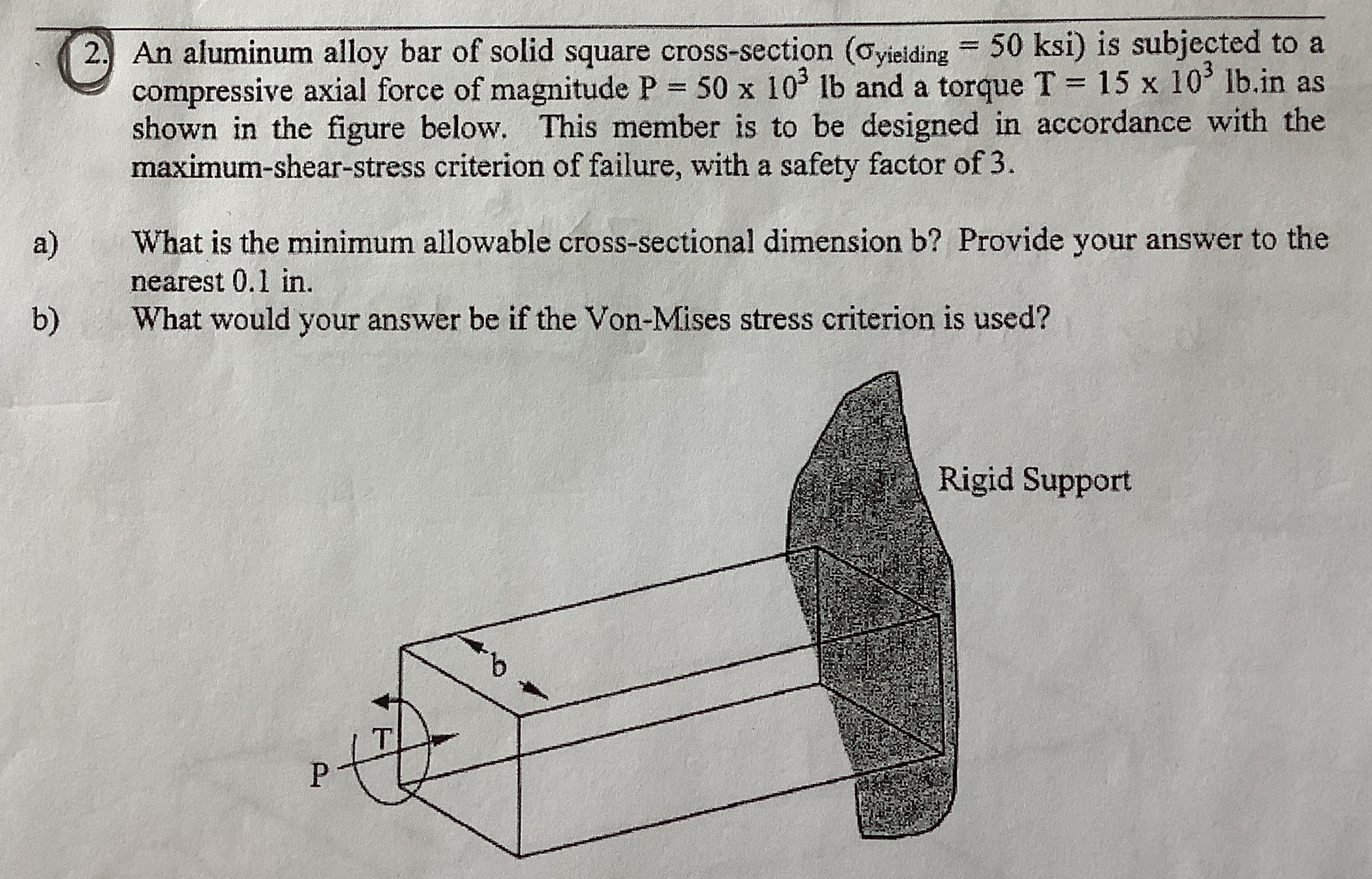 Solved An aluminum alloy bar of solid square cross-section | Chegg.com